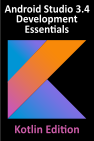 Kotlin / Android Studio 3.0 Development Essentials - Android 8 Edition Book (Print/ePub/Kindle ...